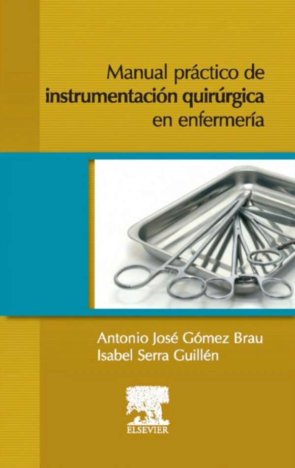 Manual practico de instrumentacion quirurgica en enfermeria (ebook) Manual practico de instrumentacion quirurgica en enfermeria (ebook)