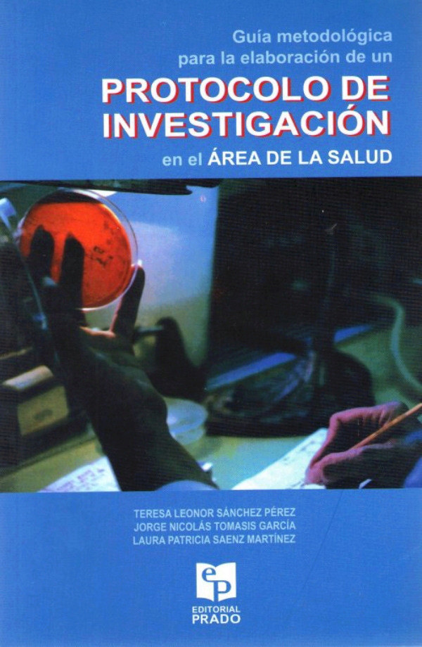 Sanchez. Guia metodologica para la elaboracion de un protocolo de investigacion