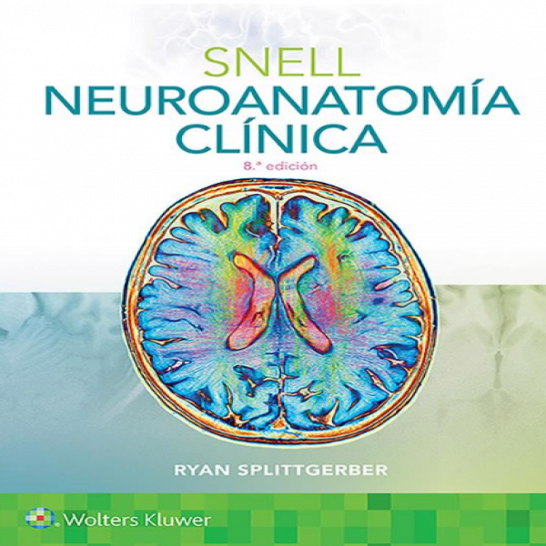Snell. Neuroanatomía clínica