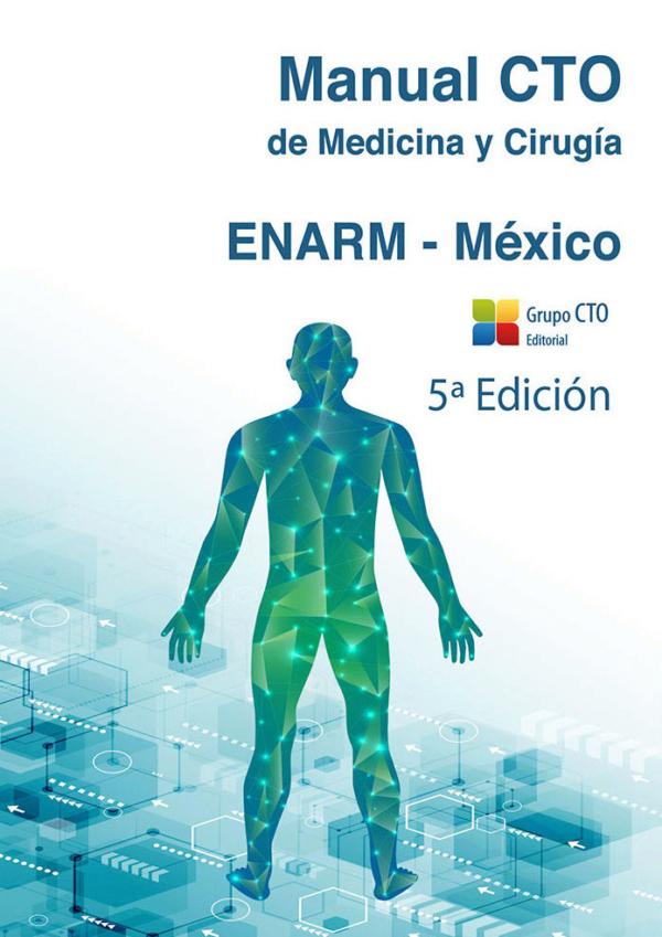 Manual CTO de Medicina y Cirugía para el ENARM-México
