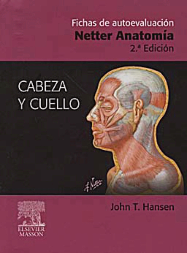 Netter. Fichas de autoevaluacion: Anatomia. Cabeza y cuello.