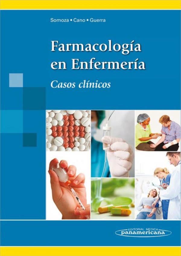 Somoza. Farmacología en enfermería Somoza. Farmacología en enfermería