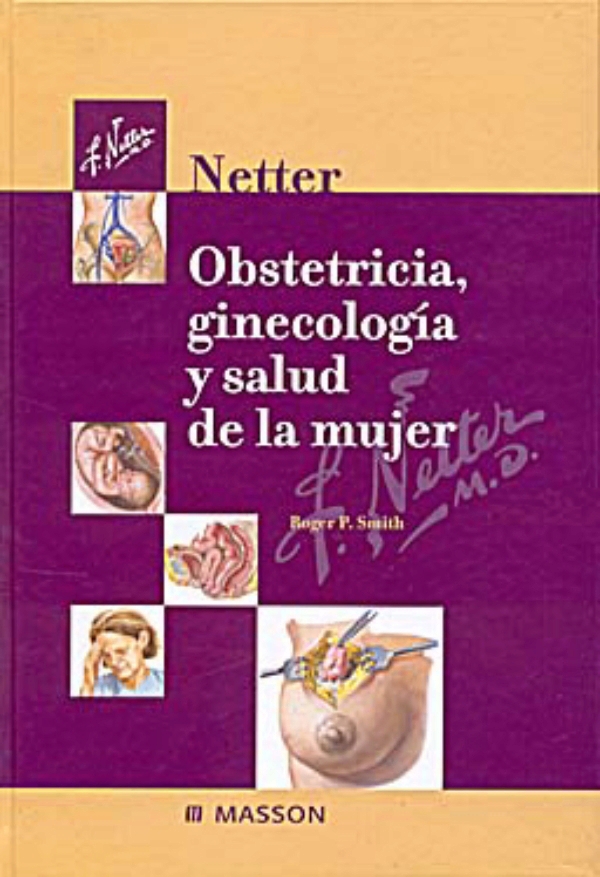 Netter Obstetricia, ginecologia y salud de la mujer